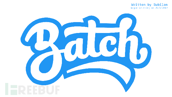 Batch入门教程丨第一章：部署与Hello World!（上） - FreeBuf网络安全行业门户