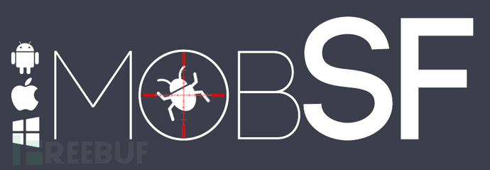 利用MobSF自建移动应用APP扫描云平台 - FreeBuf网络安全行业门户