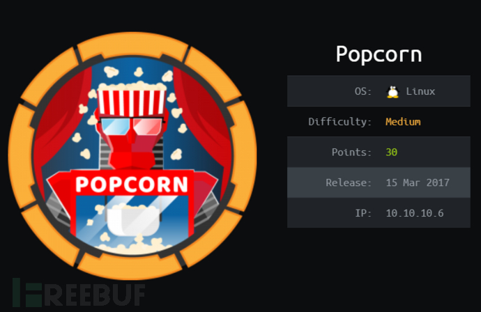 HTB： Popcorn渗透测试 - FreeBuf网络安全行业门户