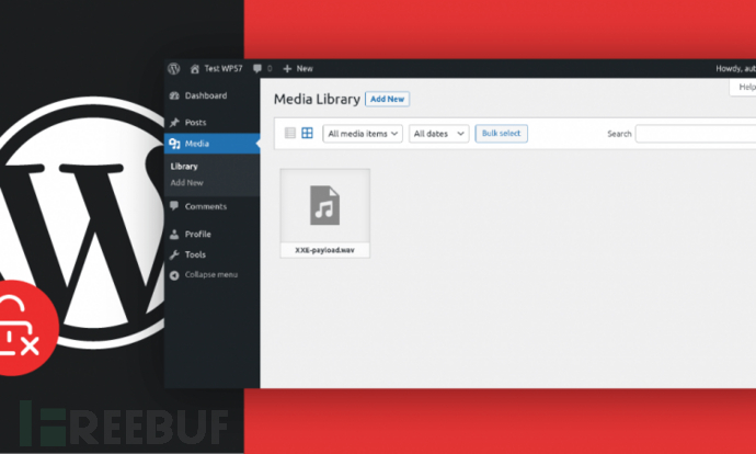 WordPress 5.7 XXE漏洞分析| CVE-2021-29447 - FreeBuf网络安全行业门户