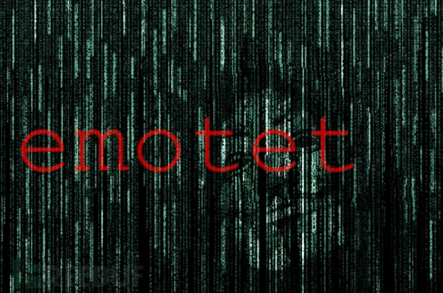 恶意软件Emotet 正卷土重来，而且更加凶险 - FreeBuf网络安全行业门户