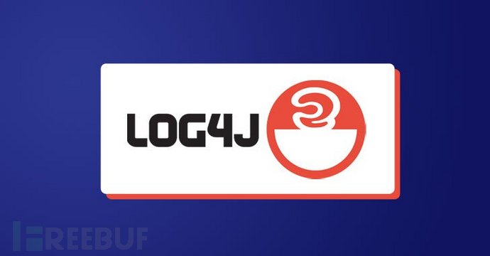 为修复新漏洞，发布Apache Log4j更新 - FreeBuf网络安全行业门户