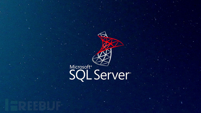 微软：警惕针对 MSSQL 服务器的暴力攻击 - FreeBuf网络安全行业门户