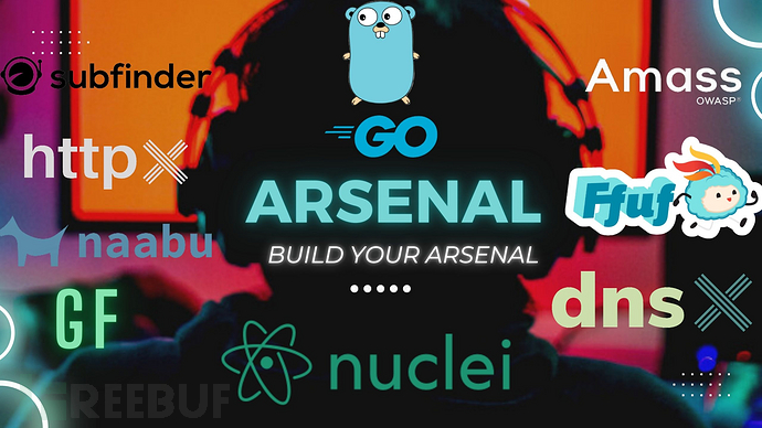 如何使用Arsenal快速部署功能强大的Bug Bounty工具 - FreeBuf网络安全行业门户