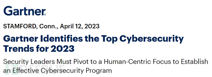 Gartner发布2023网络安全9大最新趋势 - FreeBuf网络安全行业门户