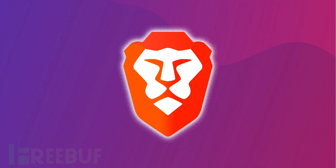 欧盟地区 iOS DMA 更新后，Brave浏览器安装量激增 - FreeBuf网络安全行业门户