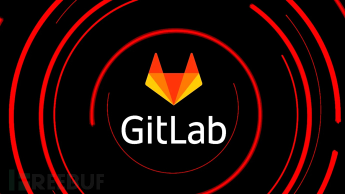 GitLab 曝一严重漏洞，威胁软件开发管道 - FreeBuf网络安全行业门户