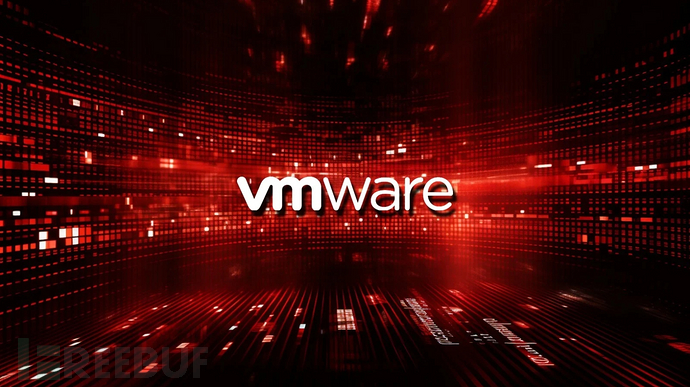 VMware vCenter Server 漏洞让攻击者能够执行远程代码 - FreeBuf网络安全行业门户