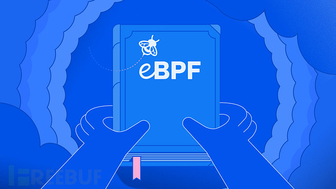 Minderbinder：一款基于eBPF的进程安全测试工具 - FreeBuf网络安全行业门户