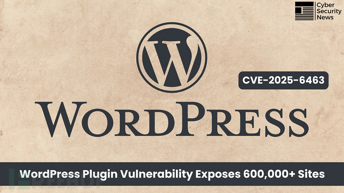 WordPress 表单插件高危漏洞威胁超60万网站安全 - FreeBuf网络安全行业门户
